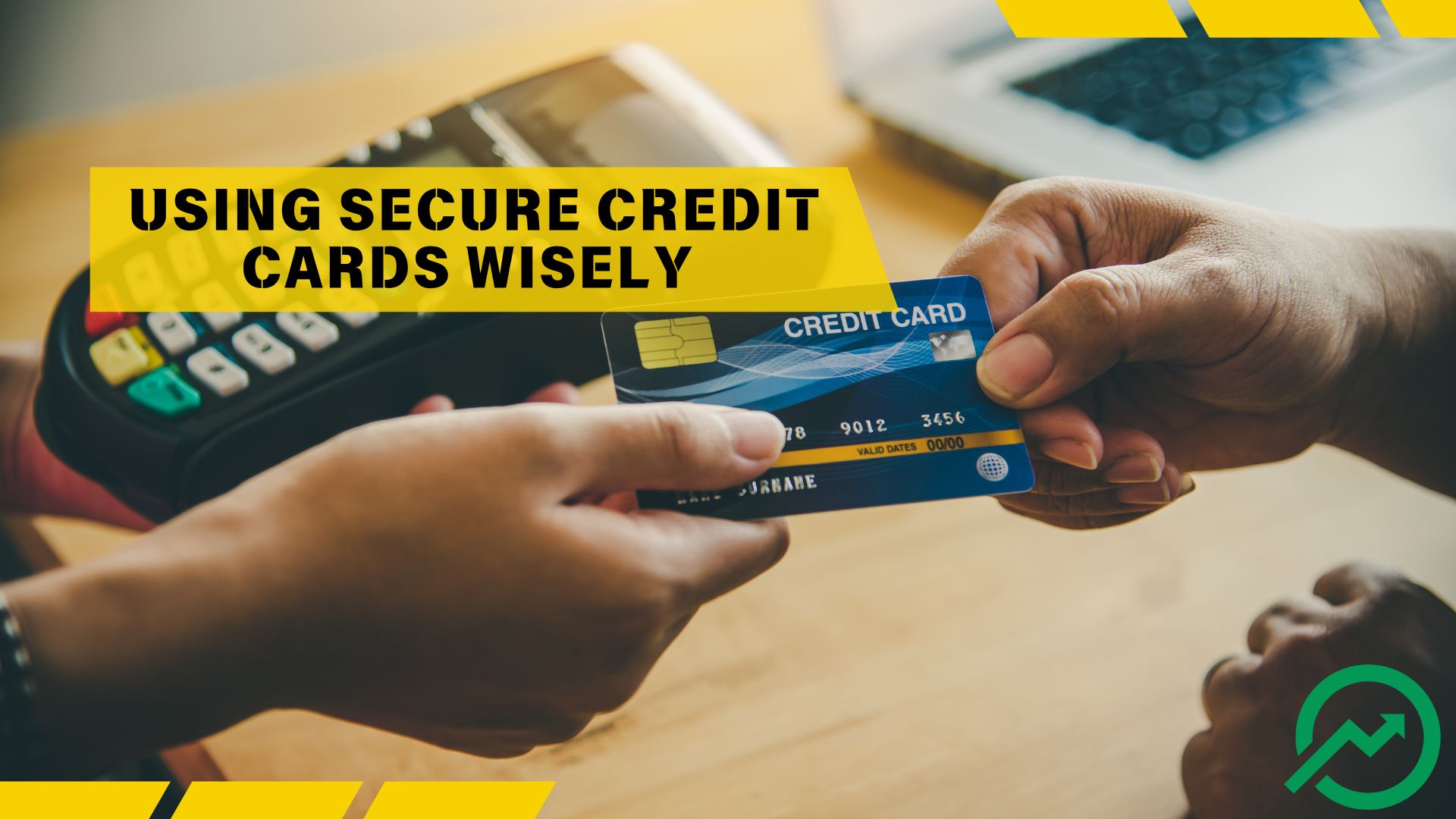 Understanding and Using Secure Credit Cards Wisely | NEPSE Trading